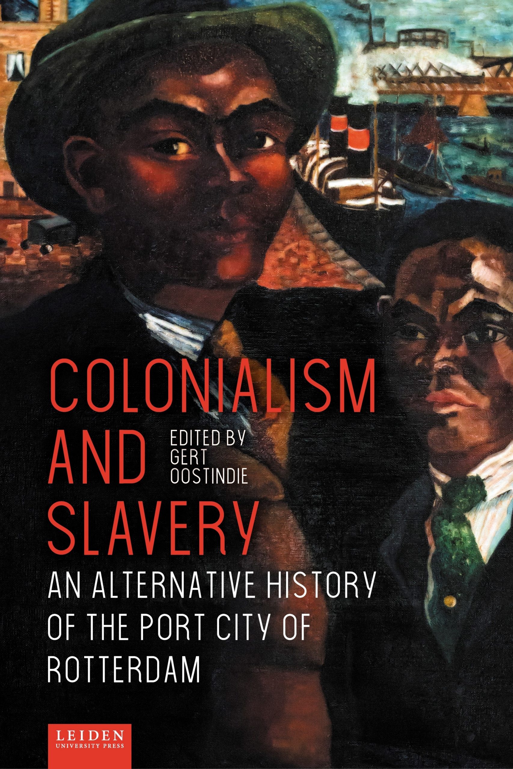 Colonialism and Slavery: An Alternative History of the Port City of ...