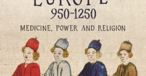Ethnicity in Medieval Europe, 950-1250: Medicine, Power and Religion ...
