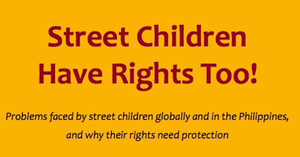 Street children have rights too! Problems faced by street children ...